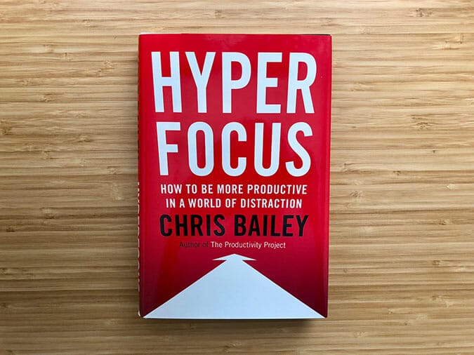 Hyperfocus - Chris Bailey
